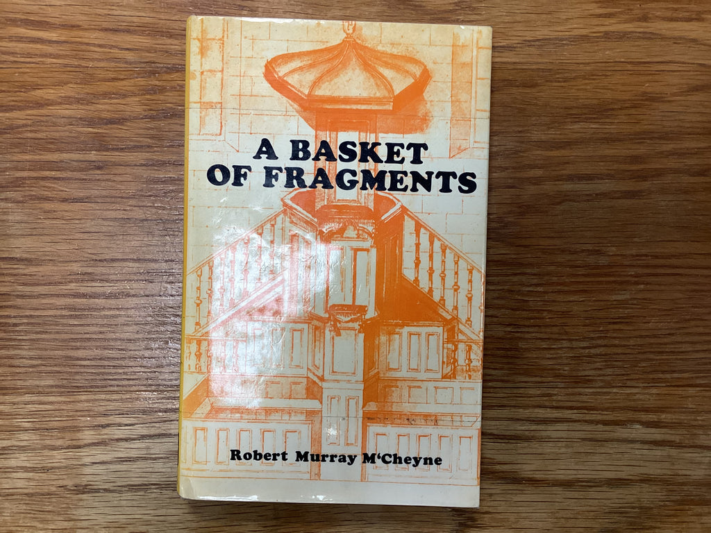 A Basket of Fragments (The John Gowan Collection) | Evangelical Books ...