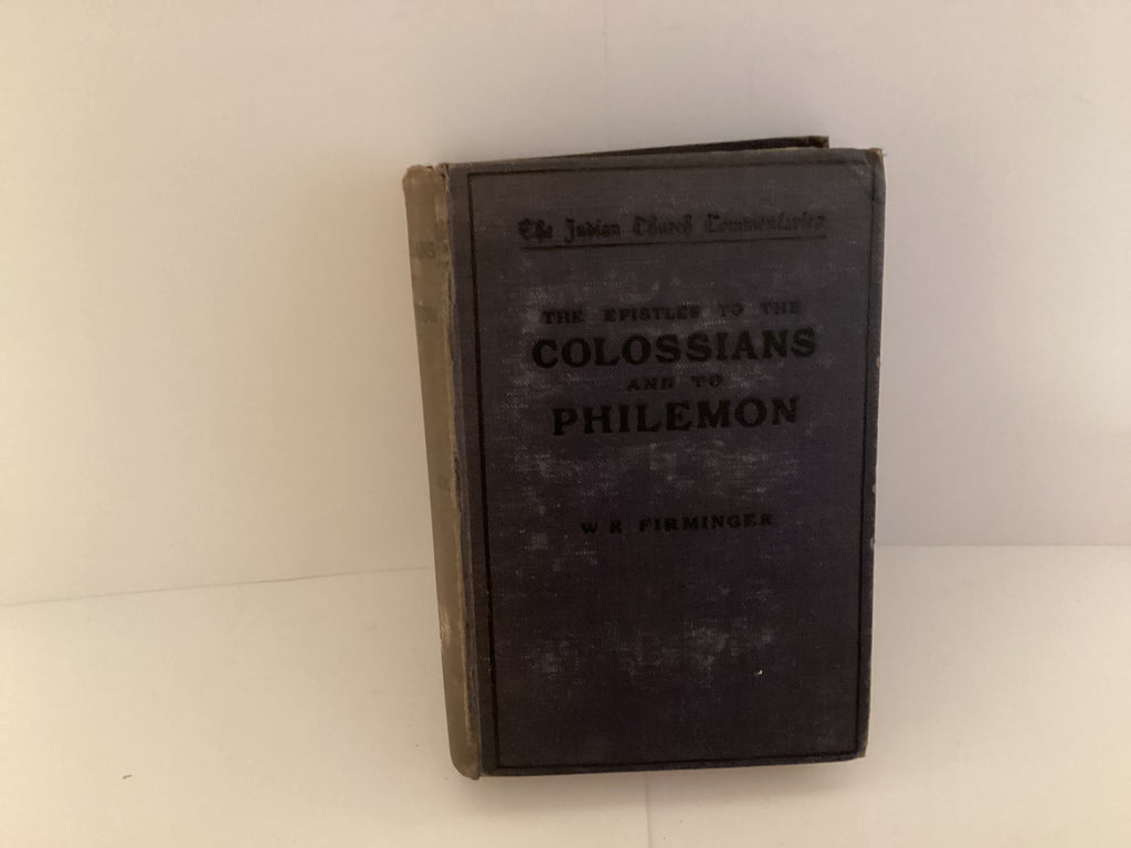 Colossians and Philemon:Introduction and Notes (John Gowan Collection ...