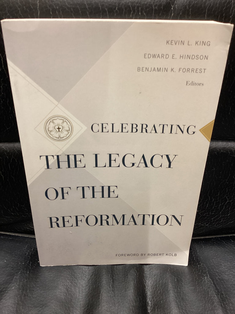 Celebrating the Legacy of the Reformation (Used Copy) | Evangelical ...